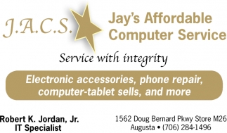 Service with Integrity, Jay's Affordable Computer Service, Augusta, GA